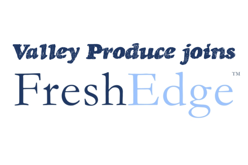 Valley Produce Joins FreshEdge - The Packer