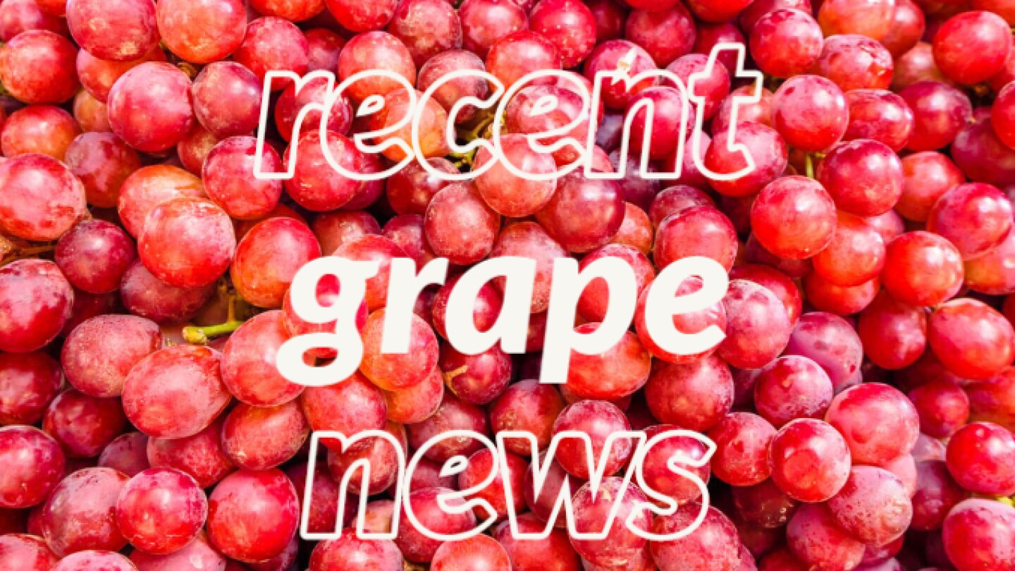 Recent grape news - The Packer - Fruit and Vegetable Industry’s Leading ...
