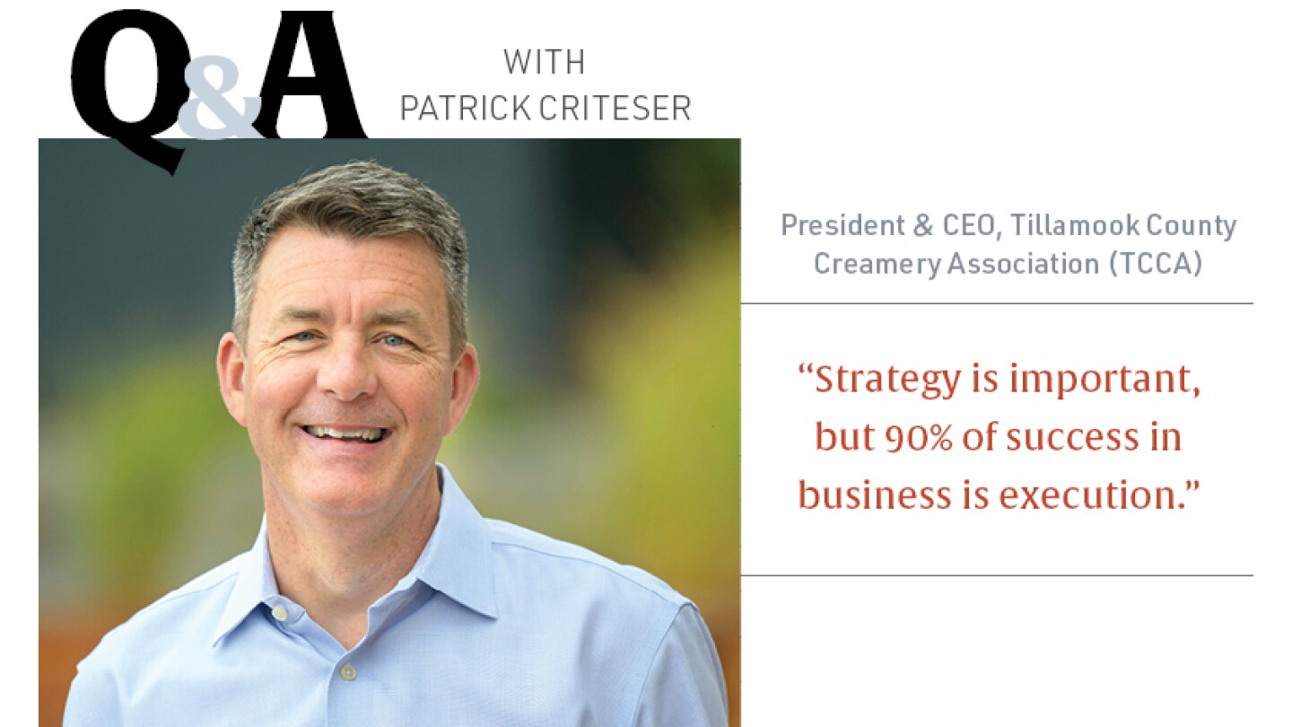 Q&A with the president and CEO of Tillamook County Creamery Association ...