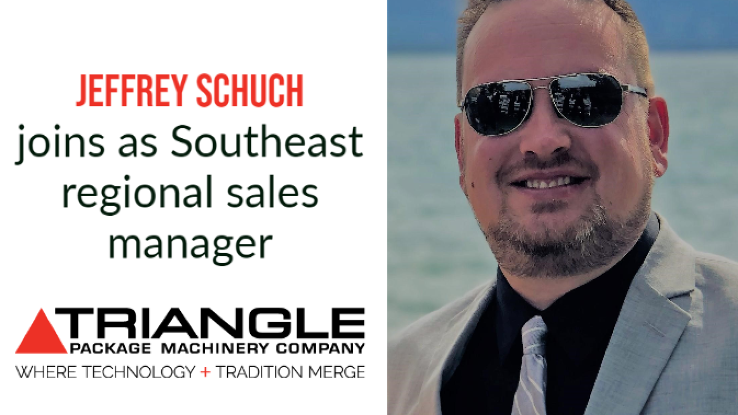 Jeffrey Schuch joins Triangle Package Machinery - The Packer