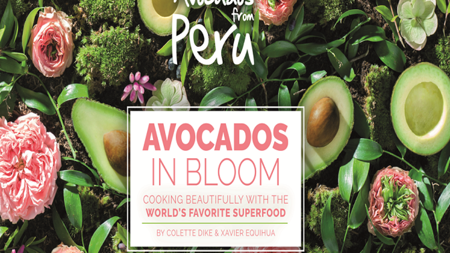 Avocados From Peru to release new e-cookbook - The Packer