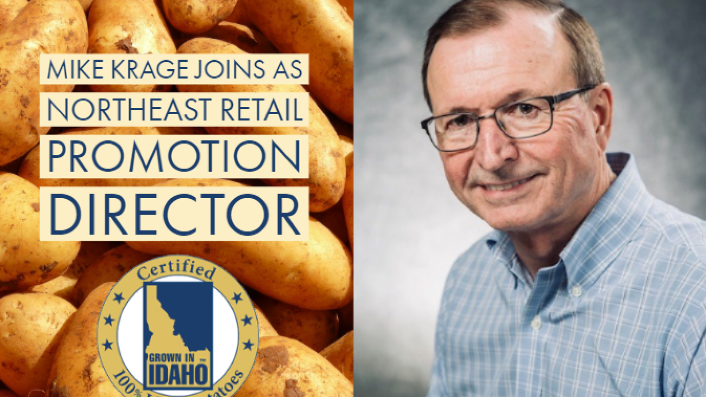 Mike Krage joins Idaho Potato Commission - The Packer - Fruit and ...
