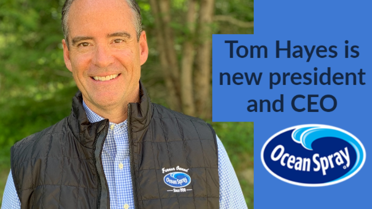 Tom Hayes joins Ocean Spray as CEO, president - The Packer