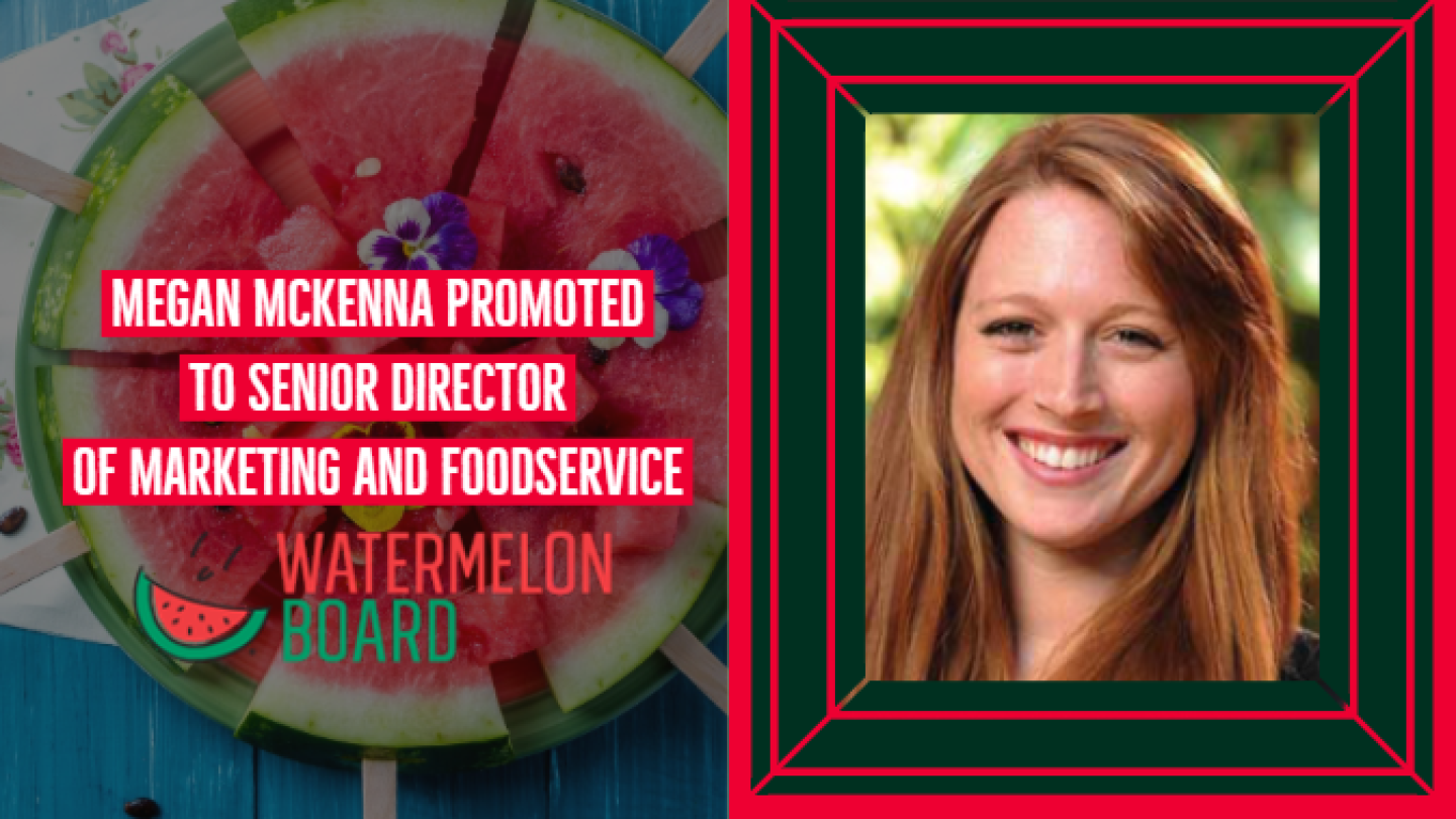 Megan McKenna promoted at National Watermelon Promotion Board - The ...