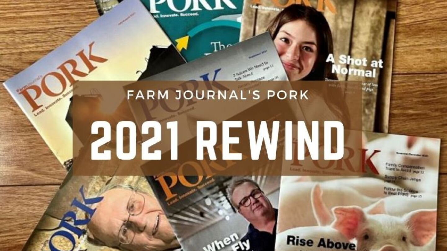 2021 Rewind: The Cover Stories of Farm Journal's PORK - Pork Business