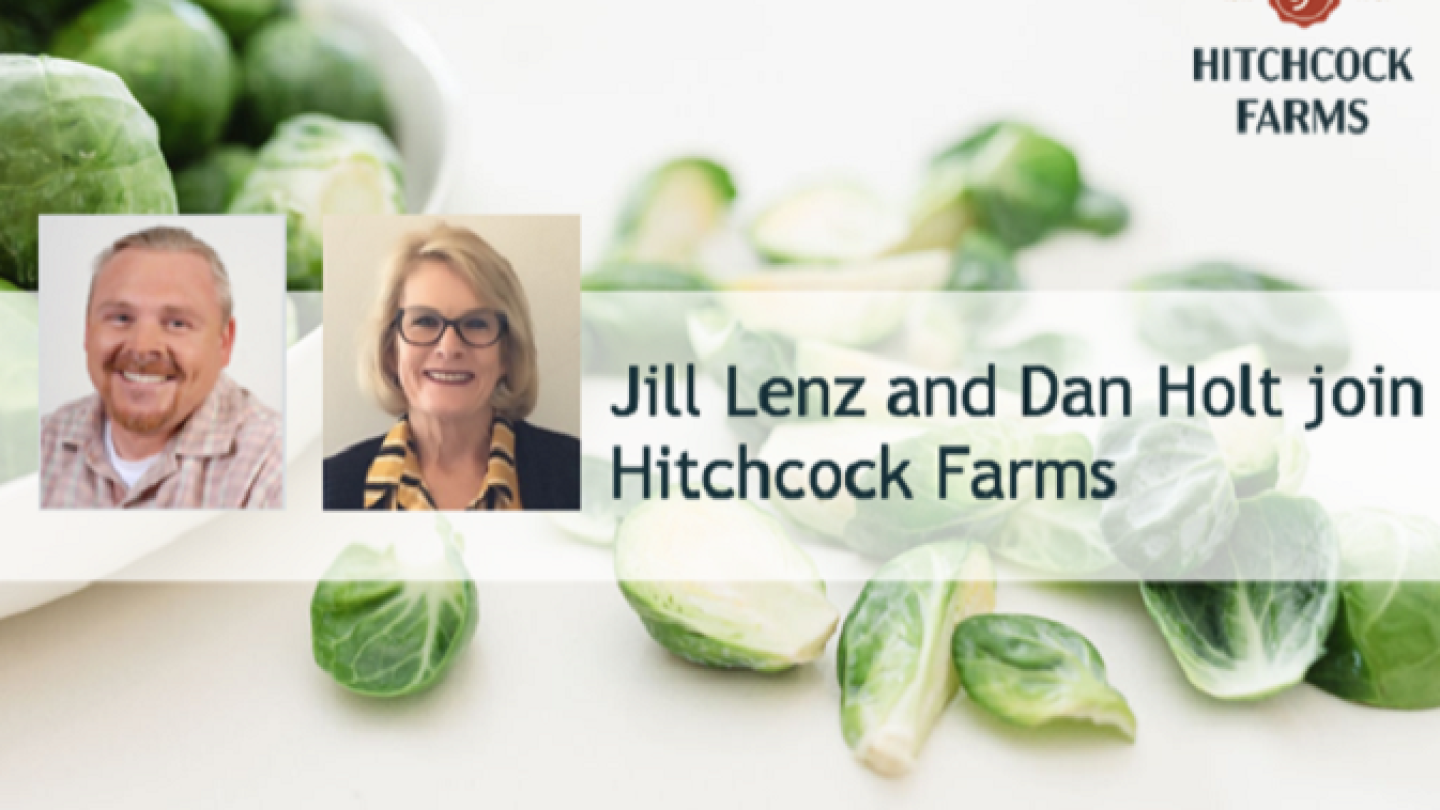 Hitchcock Farms adds Dan Holt and Jill Lenz to sales - The Packer