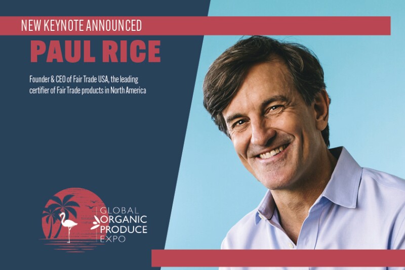 Paul Rice to keynote 2023 Global Organic Produce Expo - The Packer ...